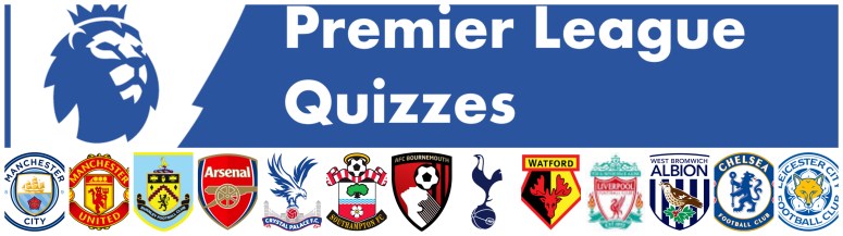 Premier League Quizzes – Pub Quiz Questions