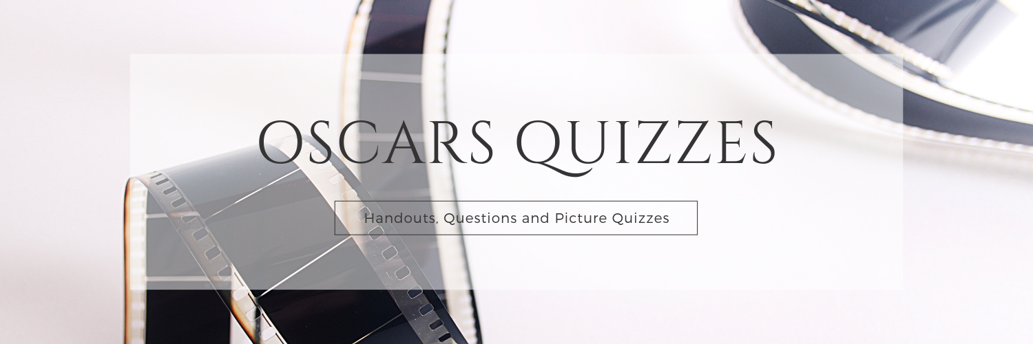 Oscars Quizzes – Pub Quiz Questions